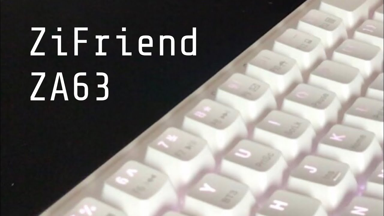 Unboxing My First Mechanical Keyboard! ☁️ | ZiFriend ZA63 Pro ...