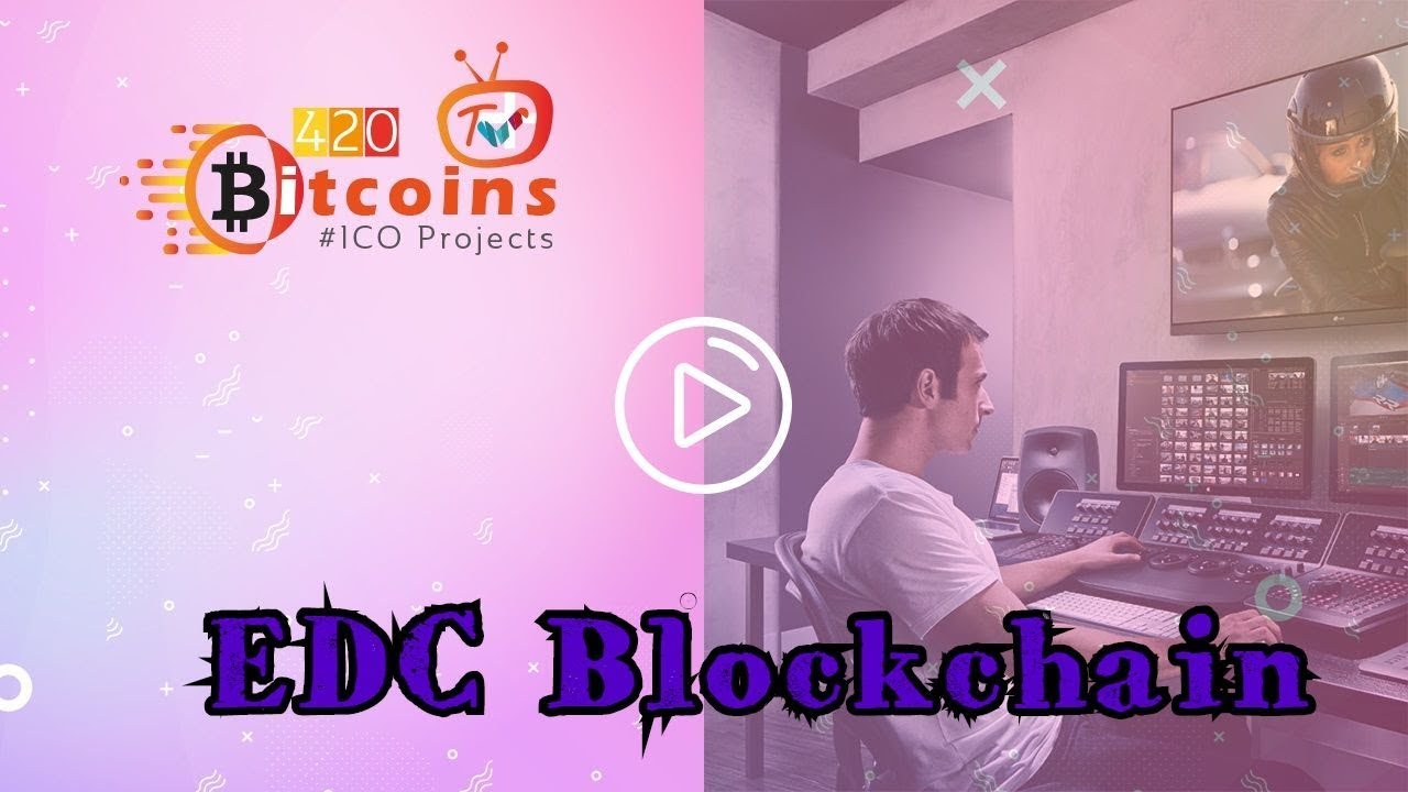 EDC Blockchain - Global platform with blockchain solutions for business - YouTube