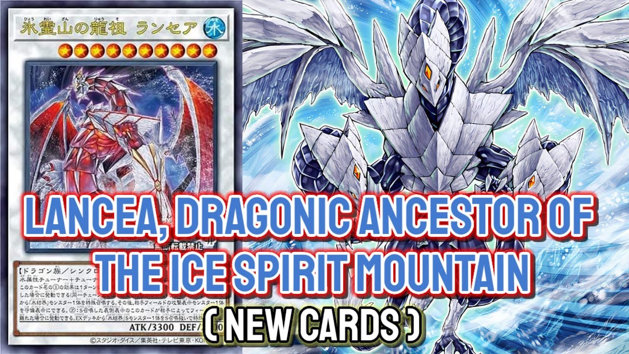 YGOPRO - Lancea, Dragonic Ancestor of the Ice Spirit Mountain | Ice ...