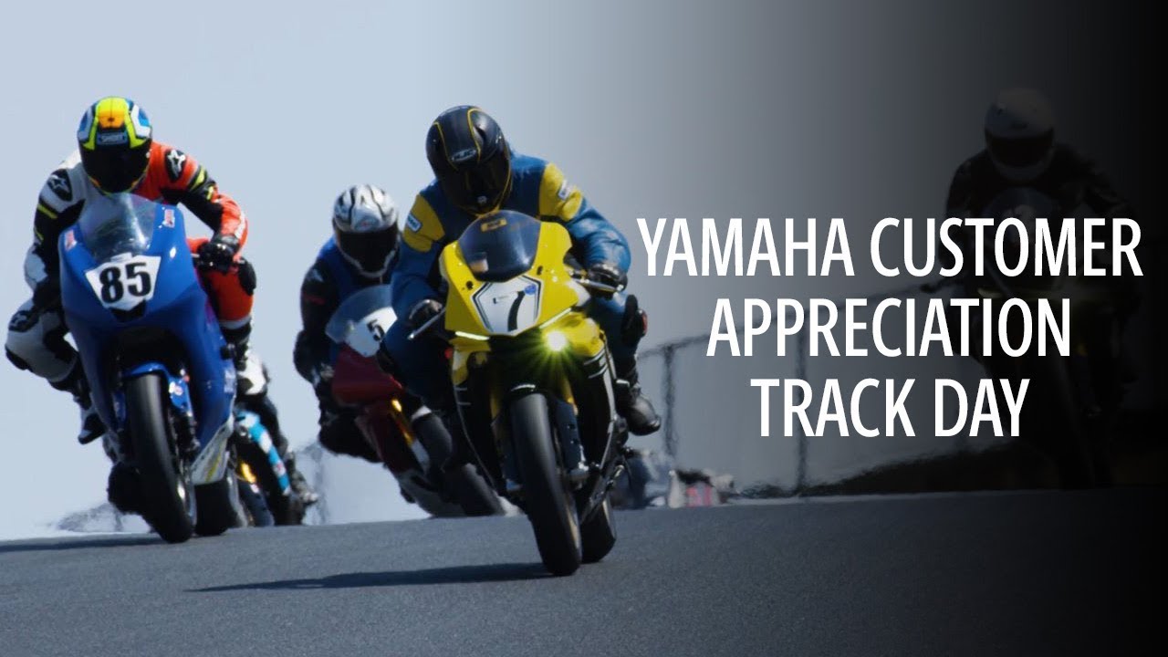 2018 Yamaha Customer Appreciation Track Day - YouTube