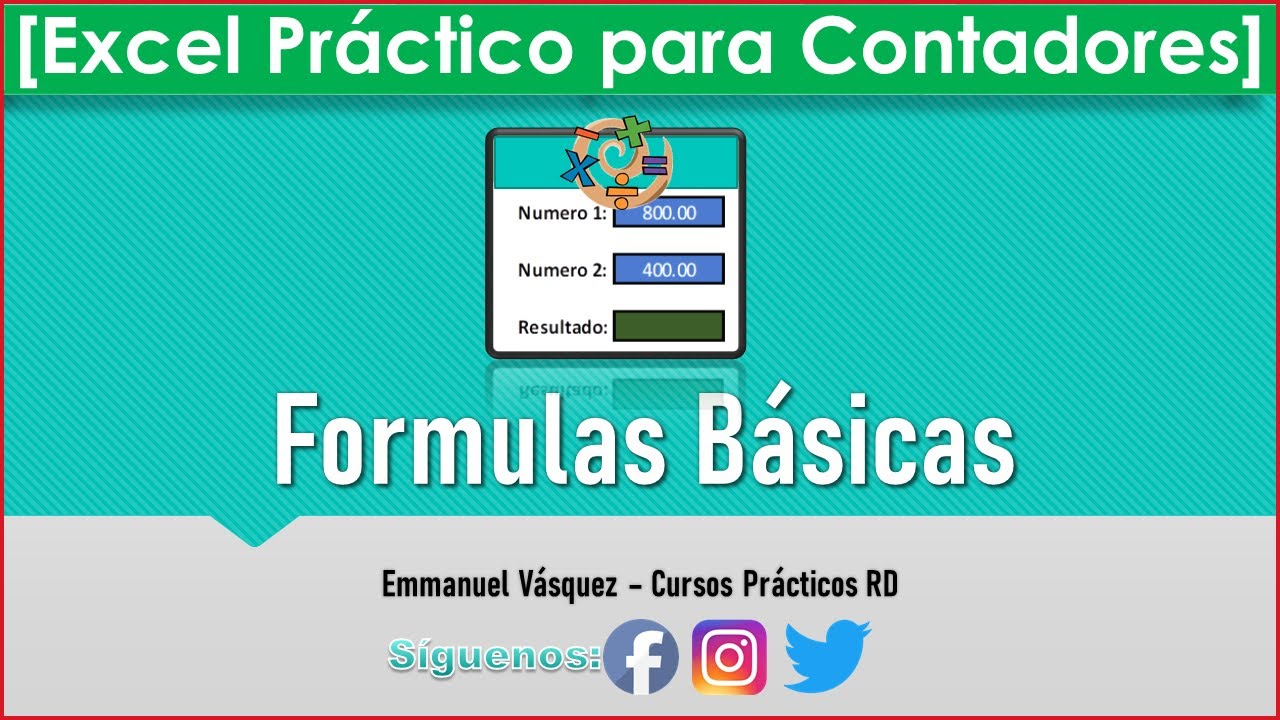 😱Excel Practico para Contadores - Capitulo 1: Formulas Básicas - YouTube