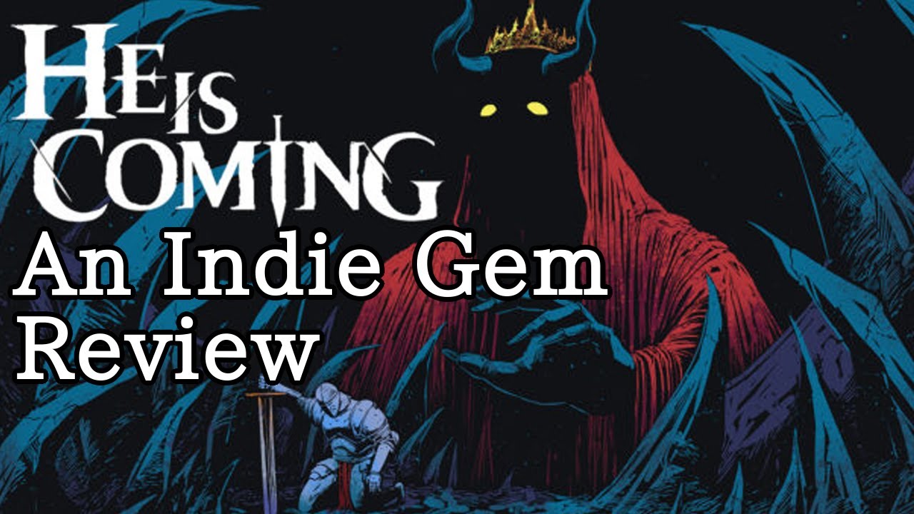 He Is Coming: An Indie Gem Review - YouTube