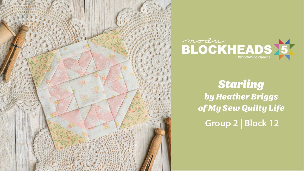 Blockheads 5 - Group 2 | Block 12: Starling by Heather Briggs of My Sew ...