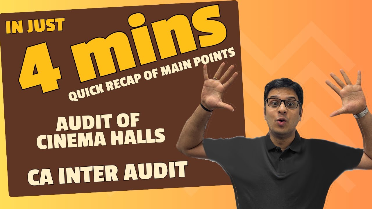 QUICK RECAP - Ch 9 : Audit of Cinema Halls | CA Inter Audit - YouTube