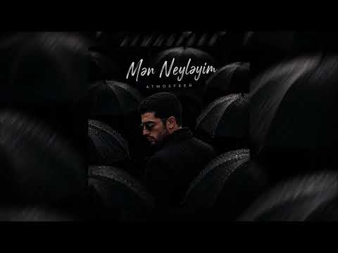 Atmosfeer - Mən Neyləyim (Official Audio)