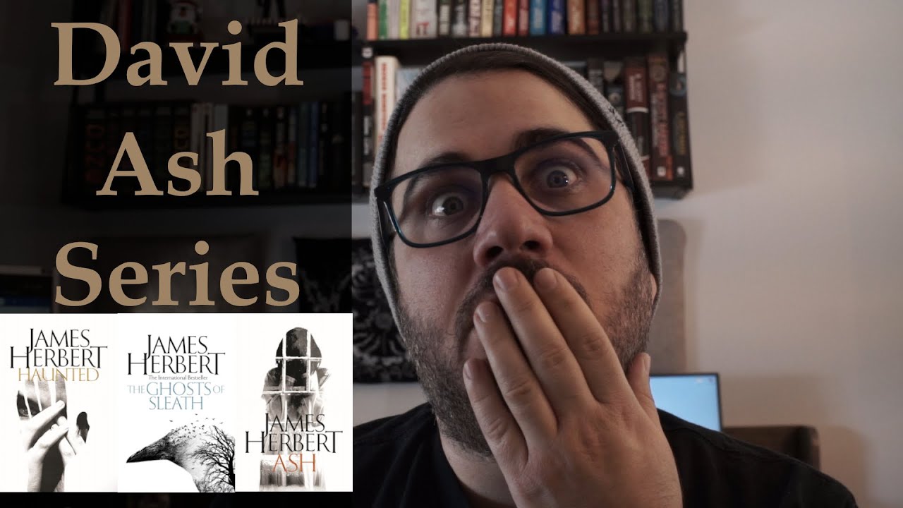 David Ash series is the best I've read so far by James Herbert - YouTube