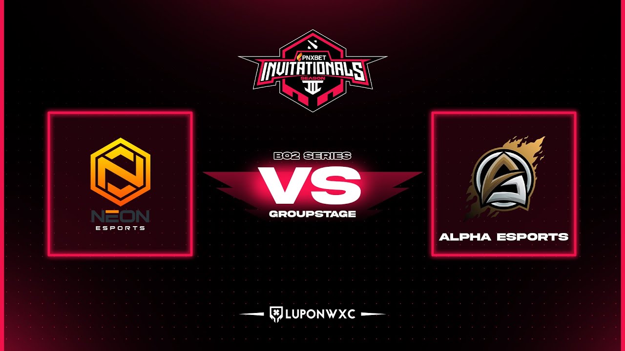 Alpha Esports vs Neon Esports Game 2 (BO2) | PNXBET Invitationals ...