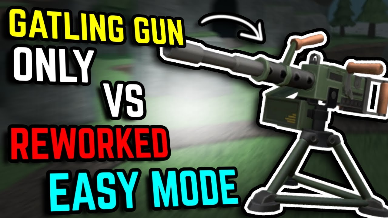 GATLING GUN ONLY VS REWORKED EASY MODE | Roblox TDS - YouTube