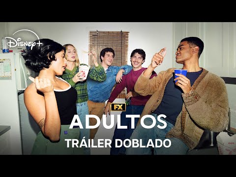 Adultos | Tráiler Doblado | Disney+
