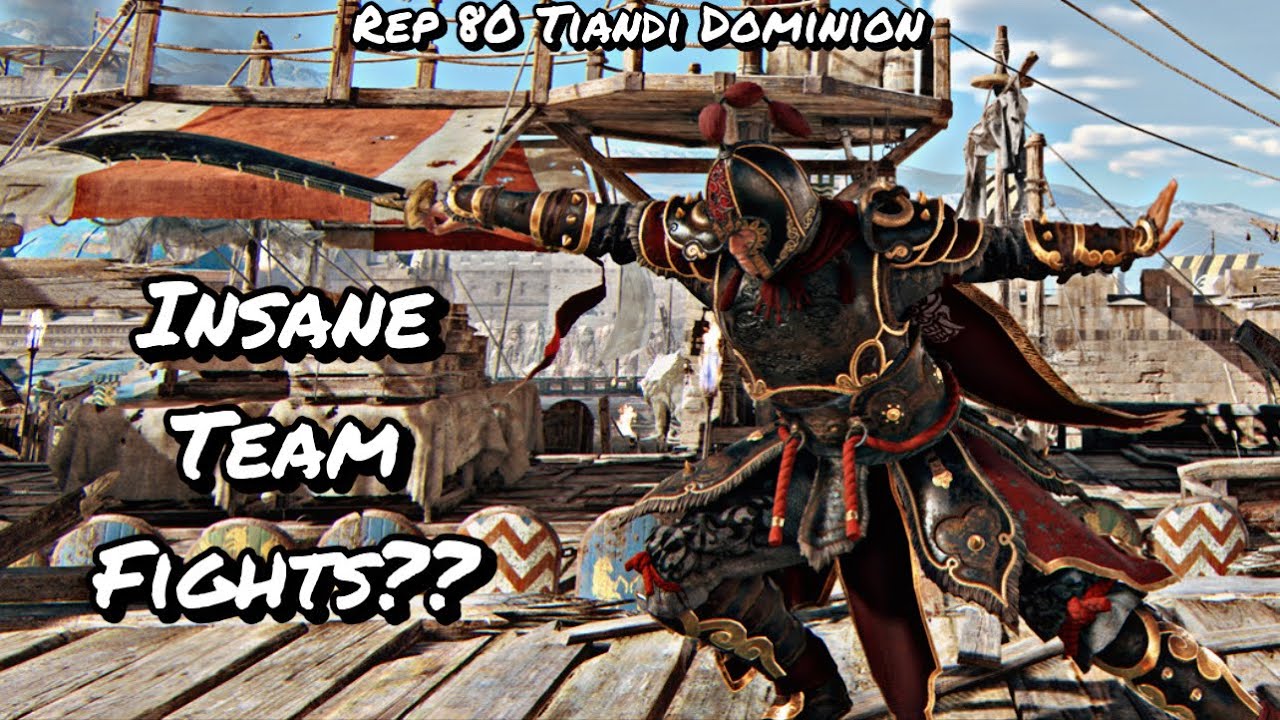 INSANE TEAM FIGHTS?? (Rep 80 Tiandi Dominion) | For Honor - YouTube