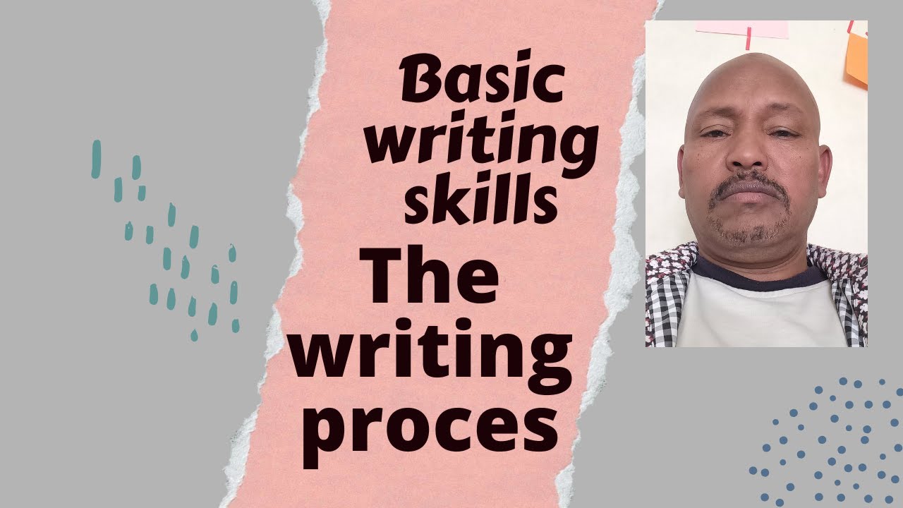 Basic writing skills; Steps of writing paragraph/process writing - YouTube