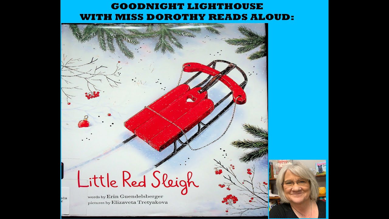 Kids Books Read Aloud "Little Red Sleigh" by Eric Guendelsberger - YouTube