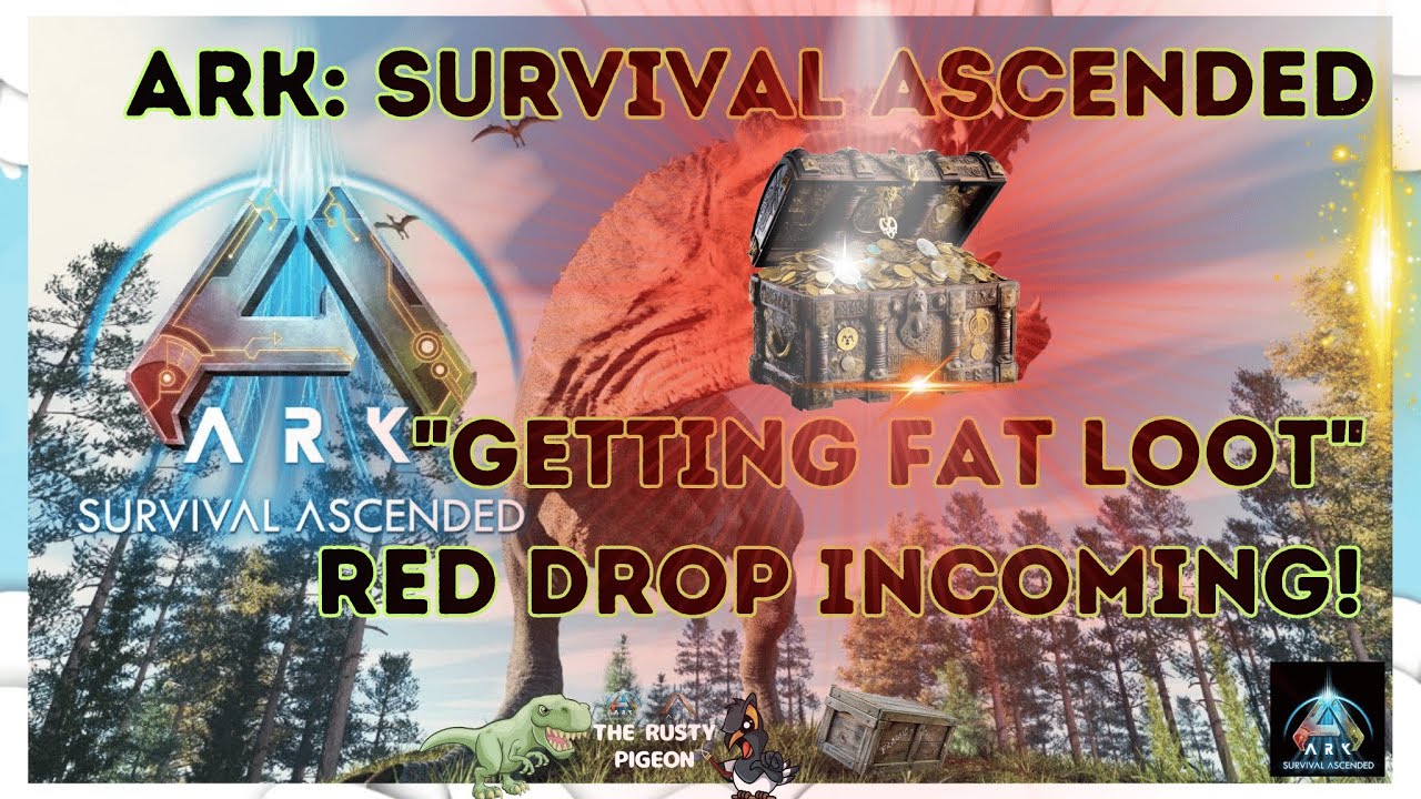 ARK Survival Ascended series: Fat (RED) ★Loot Drop incoming+sneakpeek ...