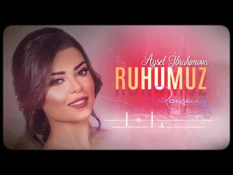 Aysel İbrahimova-Ruhumuz Qovuşacaq