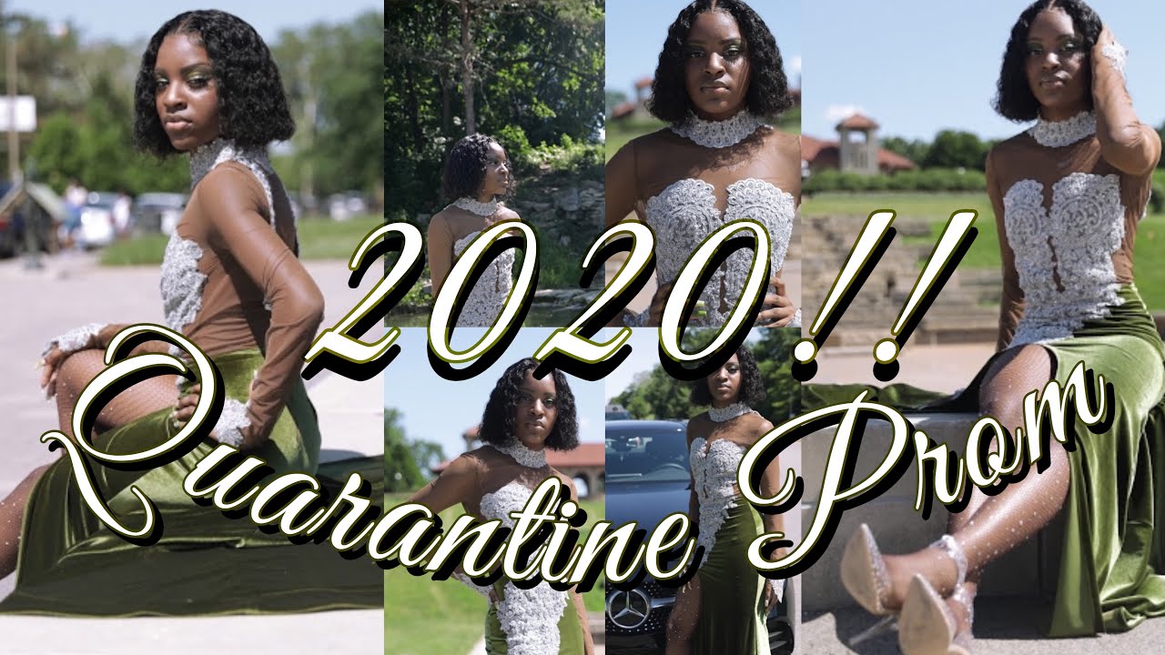 2020 Senior PROM• QUARANTINE STYLE•😢 ️ - YouTube