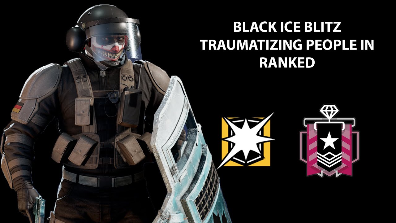 Full Black Ice Blitz Tramatizing People in Ranked | Rainbow Six Siege ...