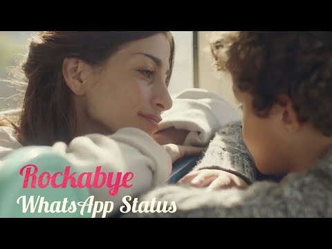 Rockabye WhatsApp Status - Clean Bandit ft Sean Paul & Annie Marie