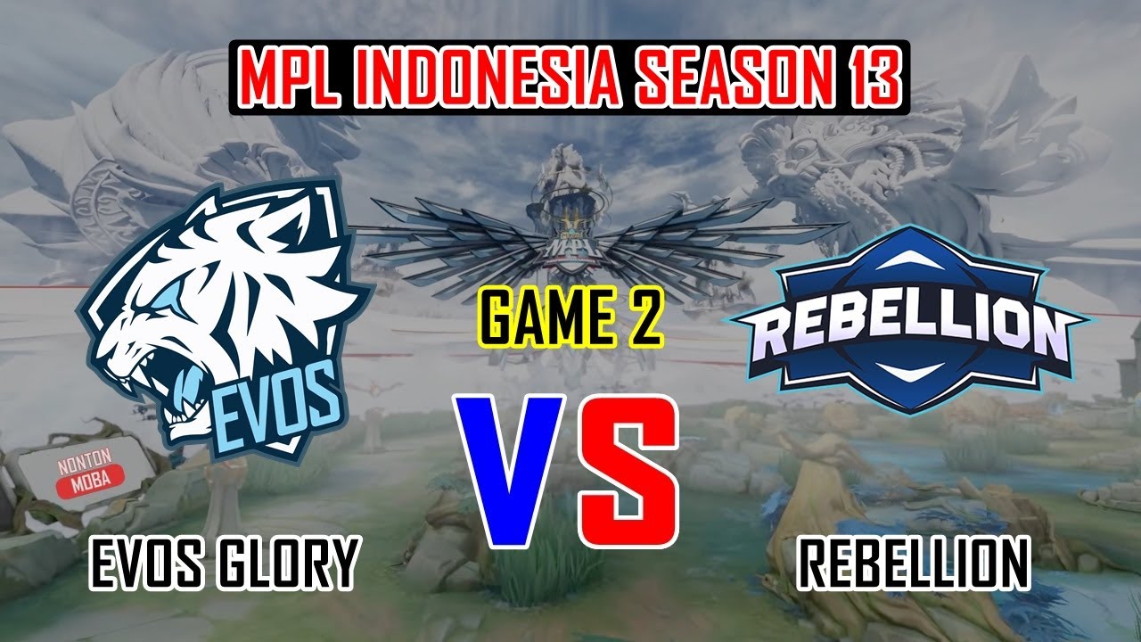 WINRATE LING ANAVEL MASIH 1O0% - EVOS GLORY VS REBELLION - GAME 2 | MPL ...