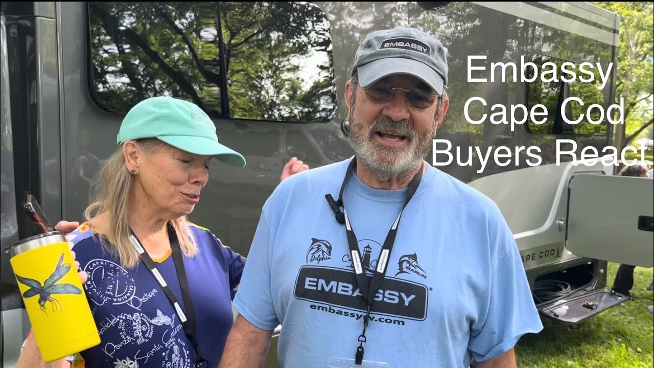 Soon-to-be Embassy Cape Cod RV owners share their first impressions ...