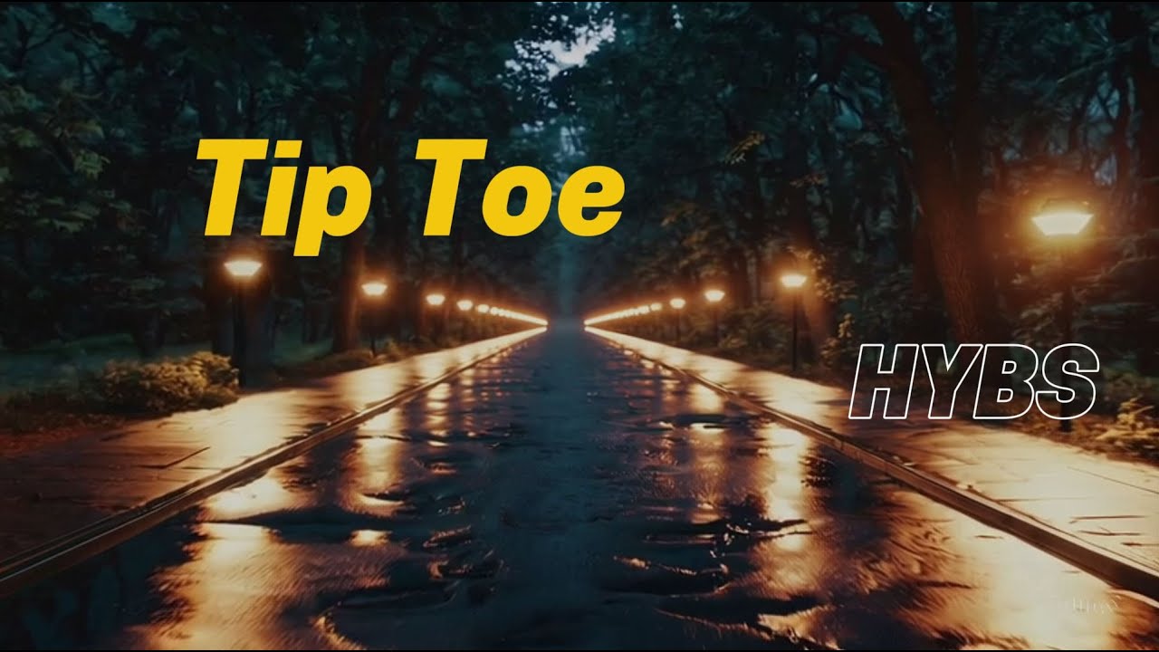 HYBS - Tip Toe 🌙🎶 - YouTube