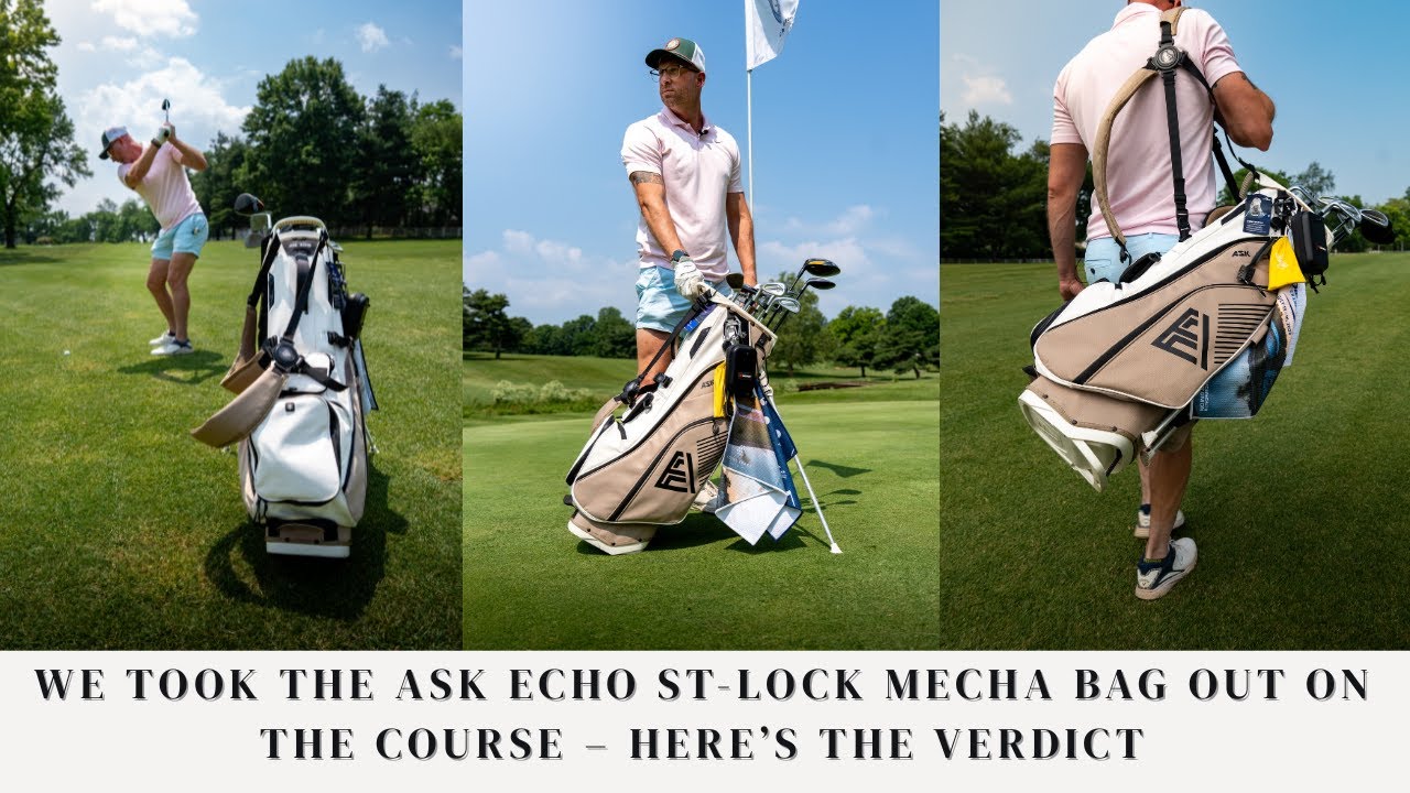 We Took the Ask Echo ST-LOCK Mecha Bag Out on the Course – Here’s the ...