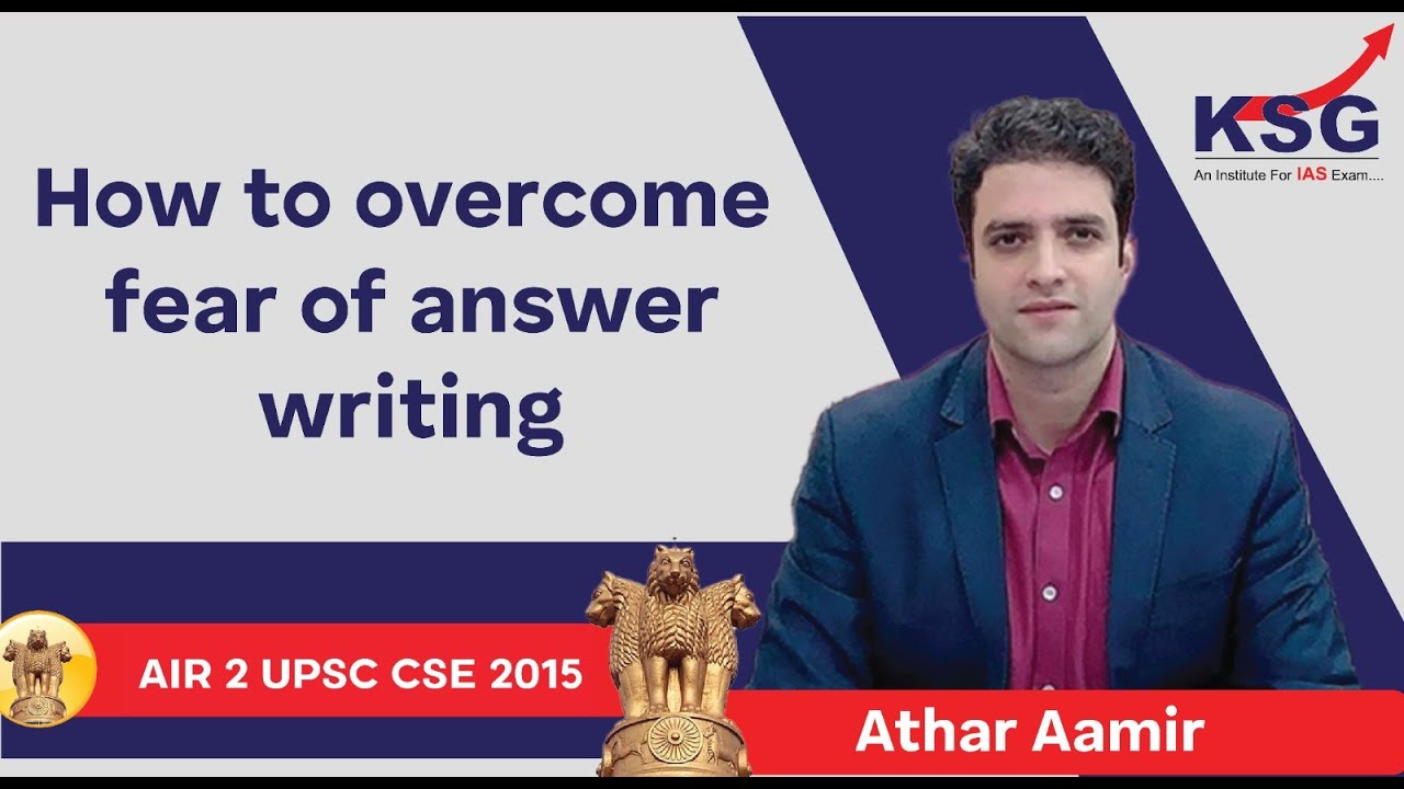 How to overcome fear of answer writing | Athar Aamir | AIR 2 | Topper's ...