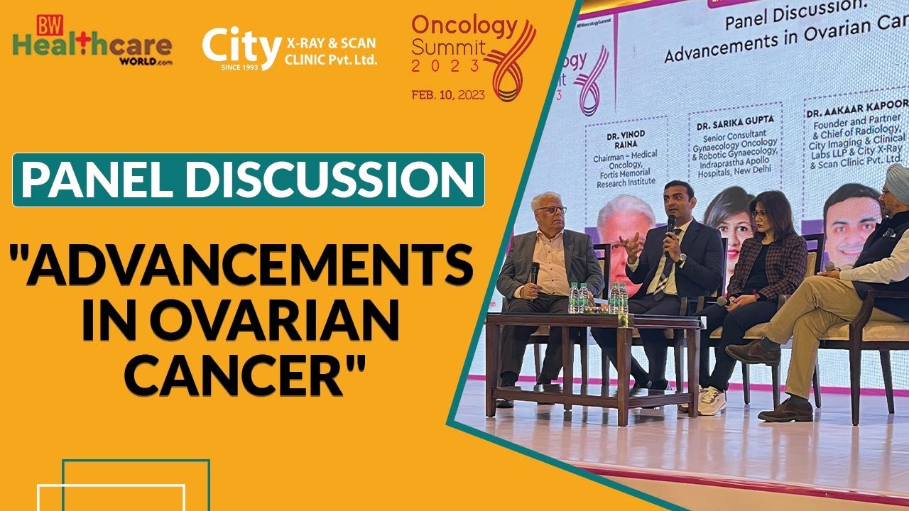 Advancements in Ovarian Cancer | Panel Discussion | Oncology Summit ...