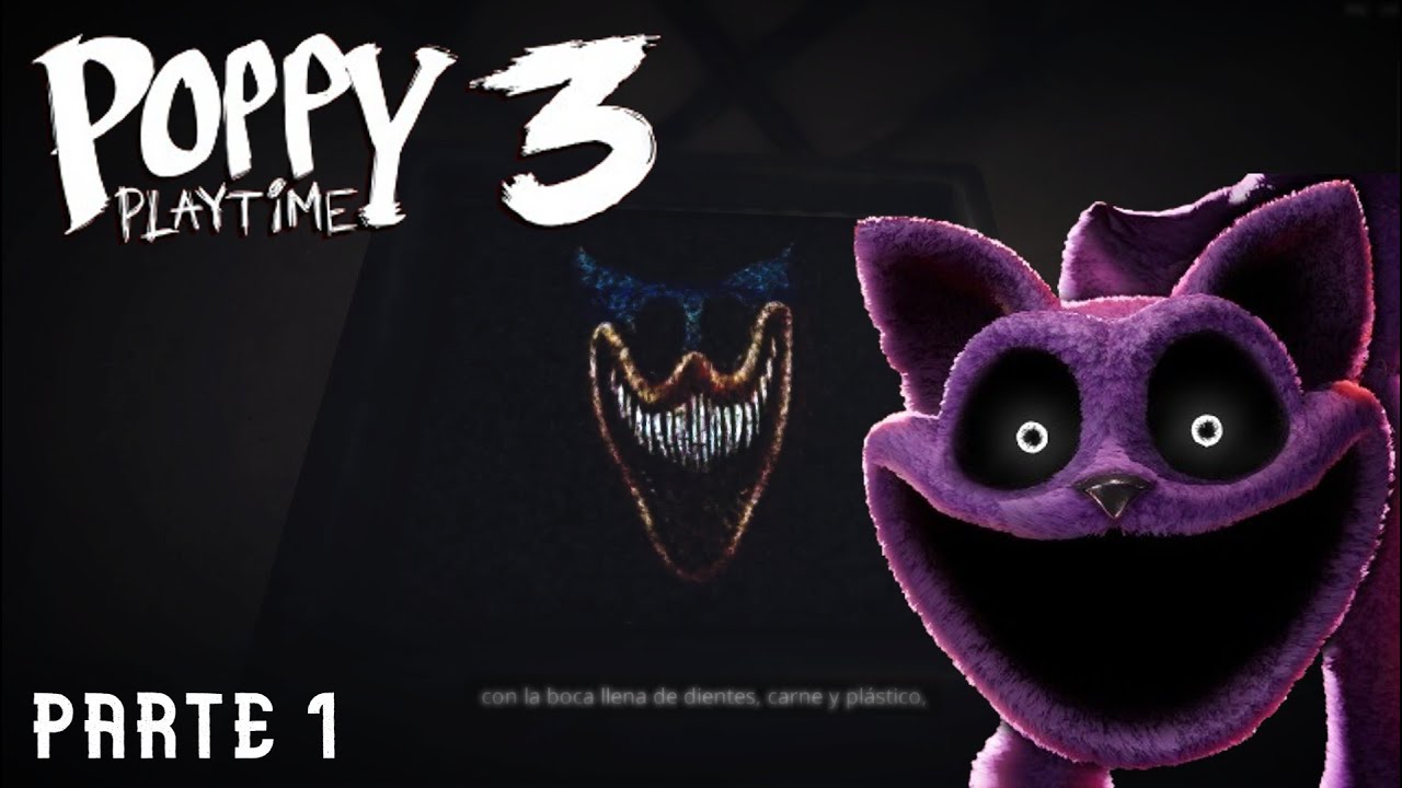 POPPY PLAYTIME CAPÍTULO 3 | ESPAÑOL LATINO | PARTE 1 - YouTube