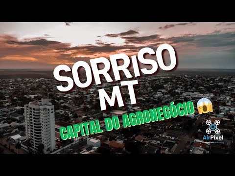 Sorriso-MT | Capital Nacional do Agronegócio | Mato Grosso | 4k - YouTube