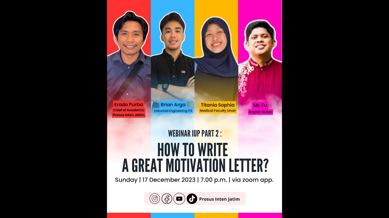 Webinar IUP part 2 : How to write a great motivation letter? presented ...