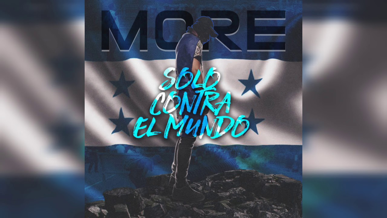 MORE - Solo Contra el Mundo - YouTube