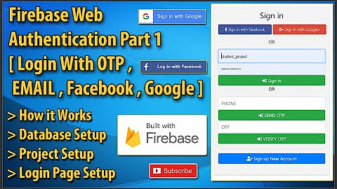 Firebase Complete Web Auth Tutorial Login With Facebook Google OTP - YouTube