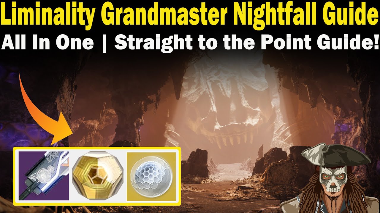 Destiny 2 | Liminality Grandmaster Nightfall Guide | FAST & EASY to ...