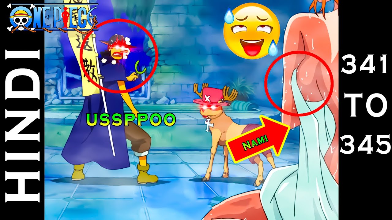 One Piece Episode 341 to 345 in HINDI Explained - YouTube