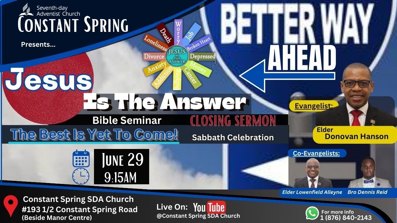 JESUS IS THE ANSWER BIBLE SEMINAR || THE BEST IS YET TO COME || ELDER ...