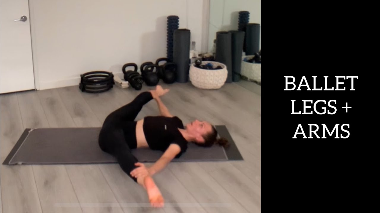Ballet Legs + Arms / FLOOR BARRE / Dance Conditioning 20 MINS - YouTube