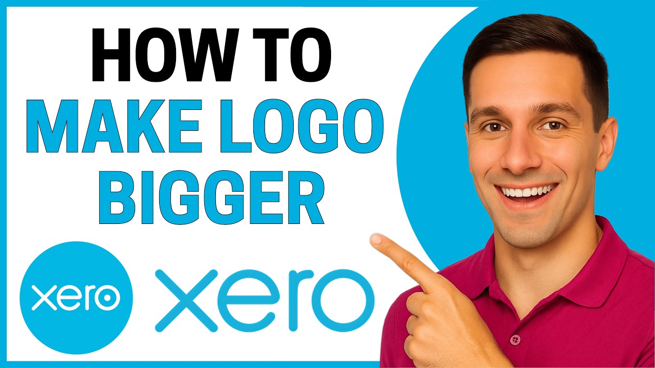 How to Make Logo Bigger on Xero Invoice (Quick Tutorial) - YouTube