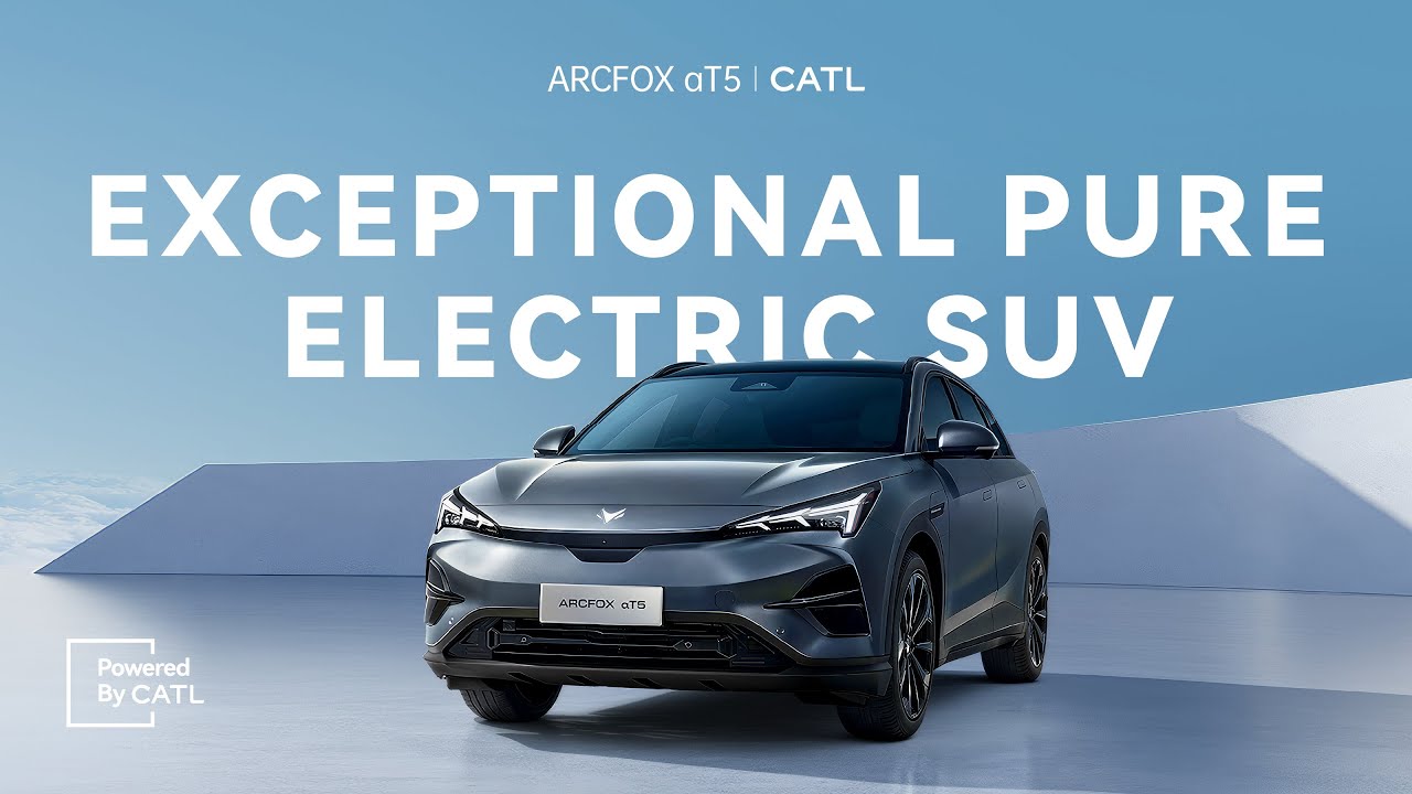 ARCFOX αT5 Pure Electric SUV | Powered By CATL - YouTube