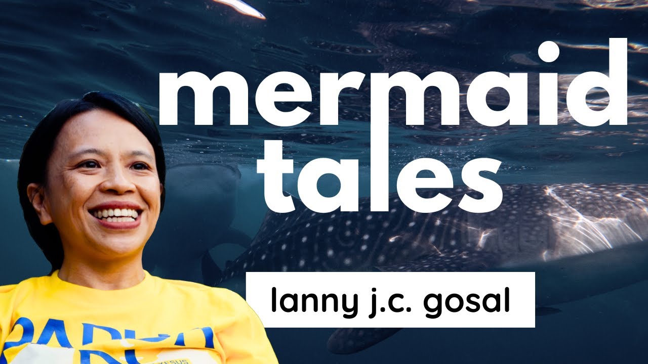 LANNY J.C. GOSAL | Mermaid Tales by Lanny J.C. Gosal, Dive and Travel ...