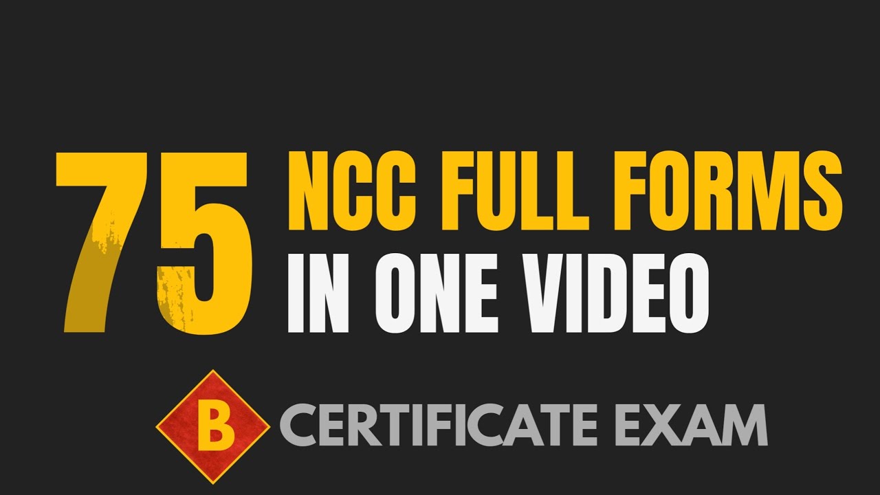 Full Forms of NCC Exam | NCC Exam B Certificate | NCC Exam | NCC ...