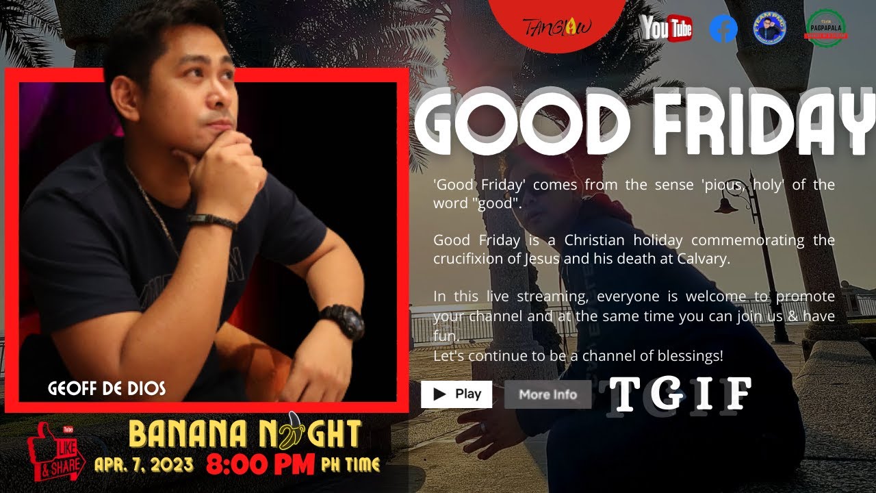 🔴TGIF Session 085 : GOOD FRIDAY | GEOFF DE DIOS | BUHAY OFW - YouTube