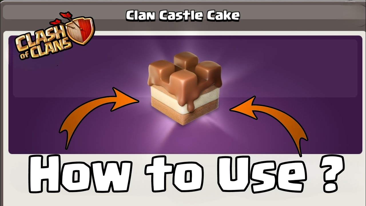 How to use Clan Castle cake in clash of clans?#clancastlecakecoc - YouTube