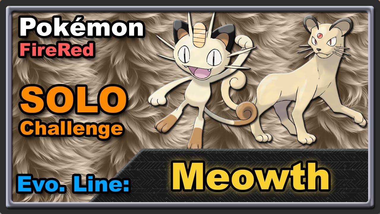 Meowth Line Solo Challenge - Pokémon FireRed - YouTube