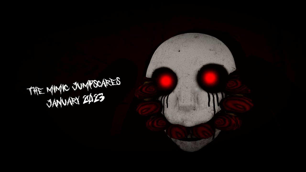 The Mimic Jumpscares! Part 3 (High Graphics) - YouTube