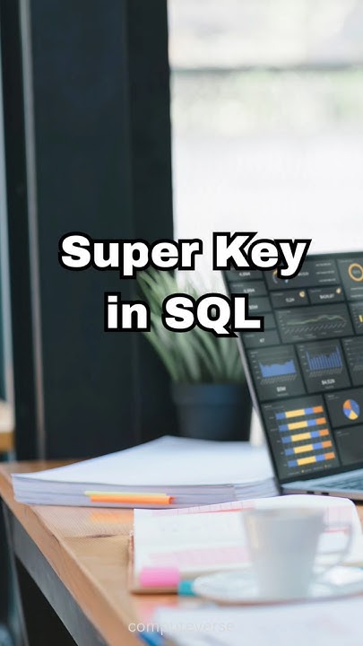 📌 SQL Super Key: Ensuring Uniqueness with Multiple Columns 💼 - YouTube