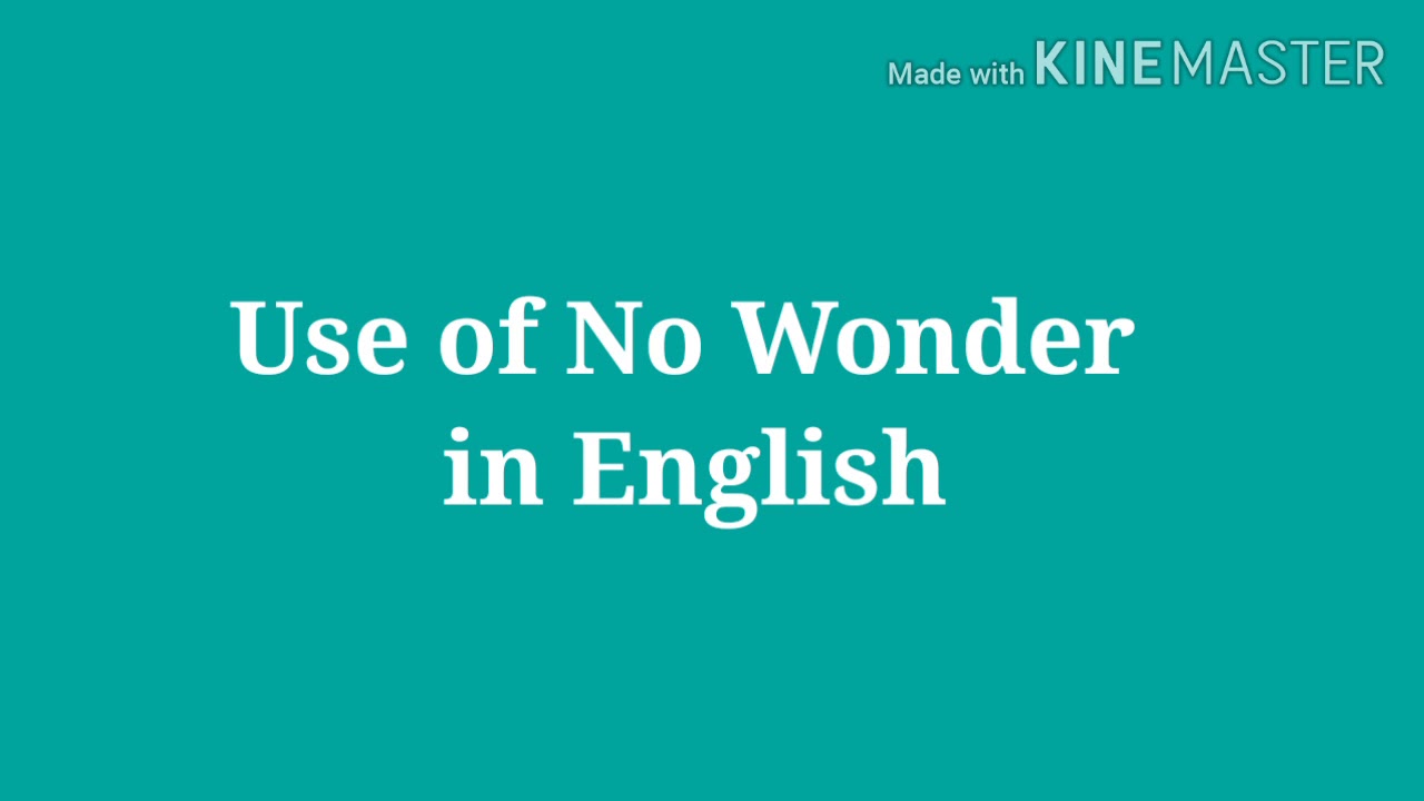 Use Of No Wonder In English YouTube use-of-no-wonder-in-english-youtube