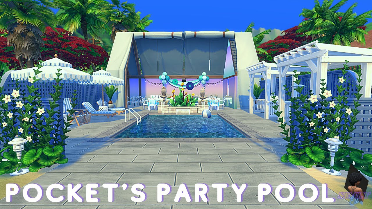 Pocket's Party Pool | The Sims 4™ | BASE GAME + CC | 🚫 mods ...