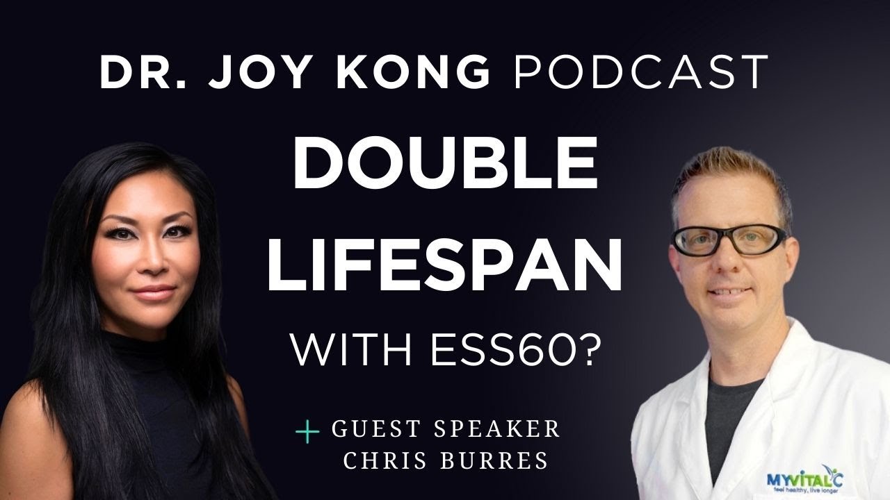 #63 - Double Lifespan with ESS60? | Chris Burres on THE DR. JOY. KONG ...