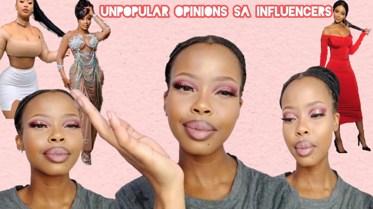 Unpopular Opinions: SA Influencers (Cyan Boujee, Inno, Mihlali, Musa ...