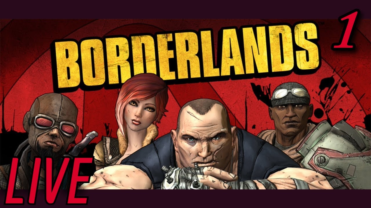 Borderlands One Stream 1 - YouTube